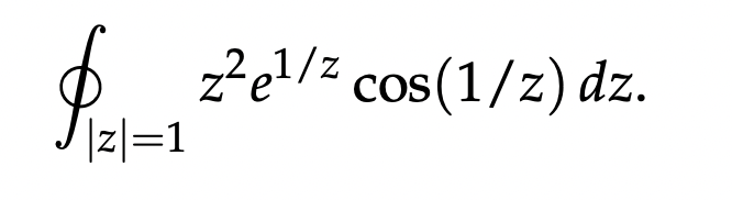 Solved ∮∣z∣=1z2e1/zcos(1/z)dz | Chegg.com