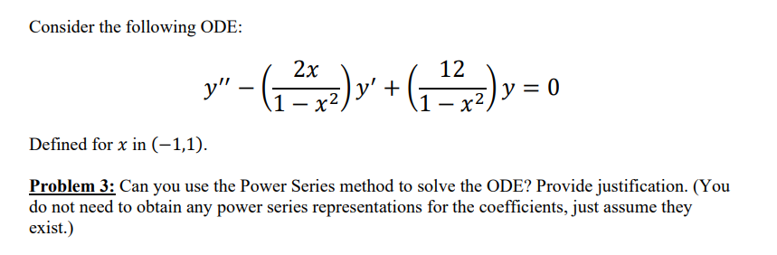 Solved Consider the following ODE: | Chegg.com