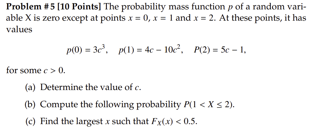 Solved Problem #5 [10 Points] The probability mass function | Chegg.com