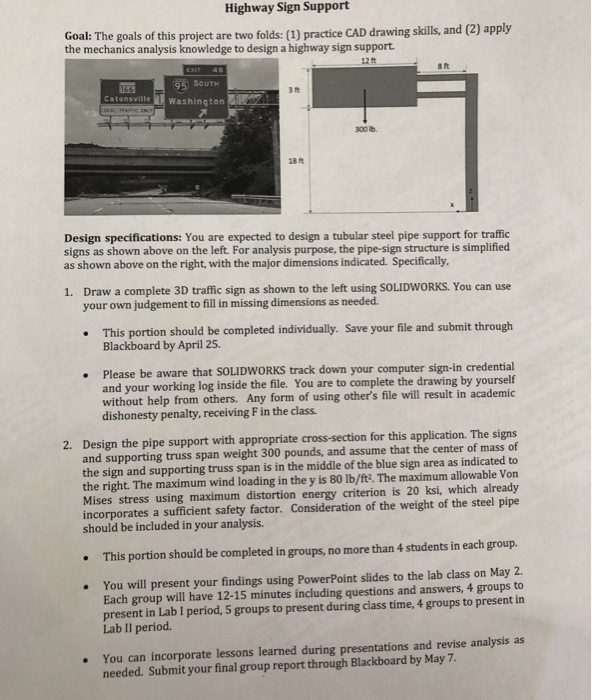 Highway Sign Support Goal: The goals of this project | Chegg.com