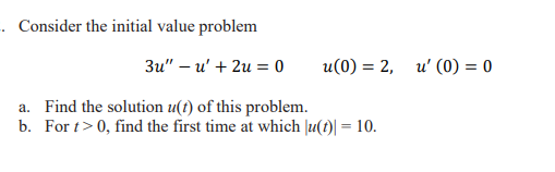Solved Consider the initial value problem | Chegg.com
