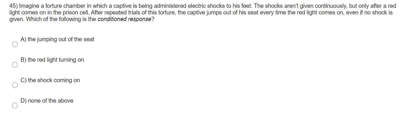 Solved 45) Imagine a torture chamber in which a captive is | Chegg.com