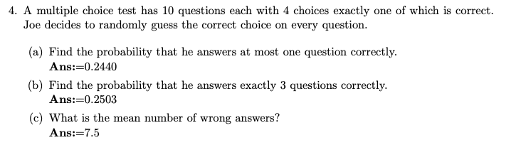 Solved 4. A multiple choice test has 10 questions each with | Chegg.com