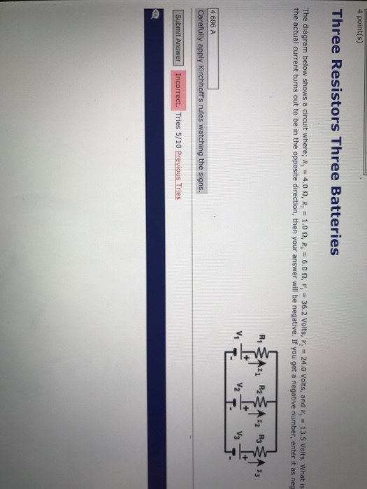 Solved 4 point(s) Three Resistors Three Batteries The | Chegg.com