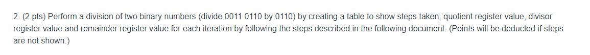 Solved 2. (2 pts) Perform a division of two binary numbers | Chegg.com
