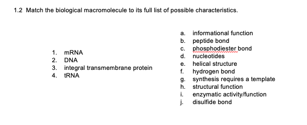 Solved 1.2 Match the biological macromolecule to its full | Chegg.com