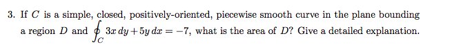 Solved If C is a simple, closed, positively-oriented, | Chegg.com