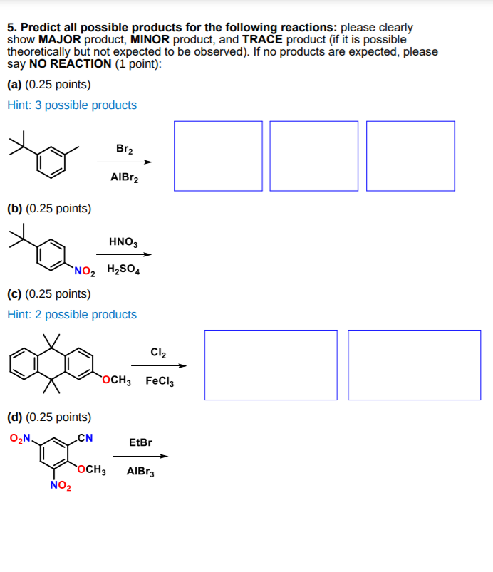 Solved 5. Predict all possible products for the following | Chegg.com