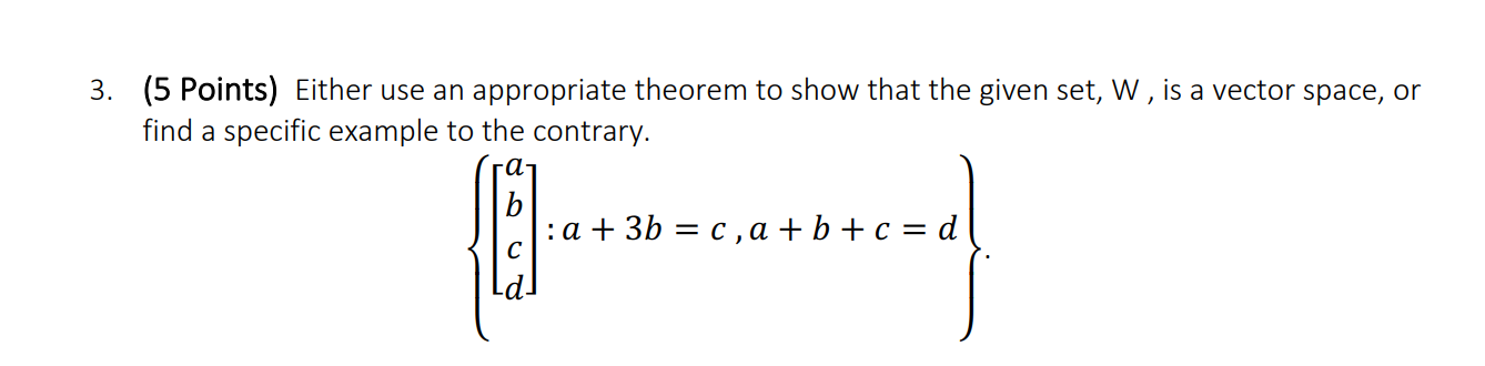 3. (5 Points) Either use an appropriate theorem to | Chegg.com 3. (5 Points) Either use an appropriate theorem to | Chegg.com