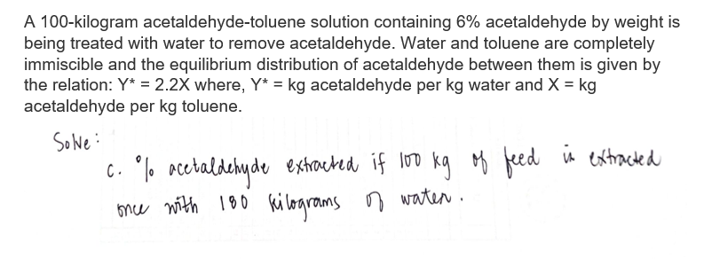 Solved A 100-kilogram acetaldehyde-toluene solution | Chegg.com