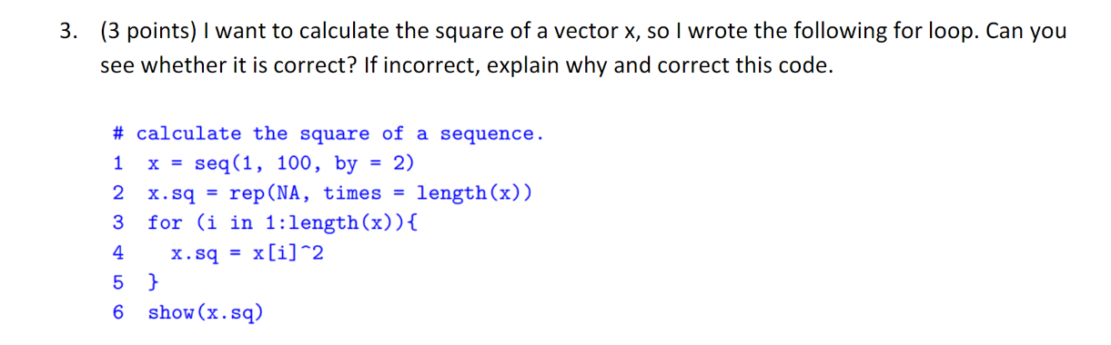 Solved 3. (3 points) I want to calculate the square of a | Chegg.com