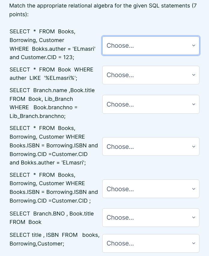 Solved Match the appropriate relational algebra for the | Chegg.com