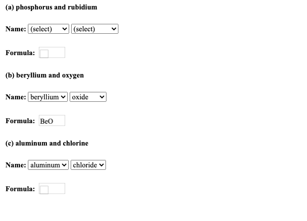 Solved (a) phosphorus and rubidium Name: (select) (select) | Chegg.com