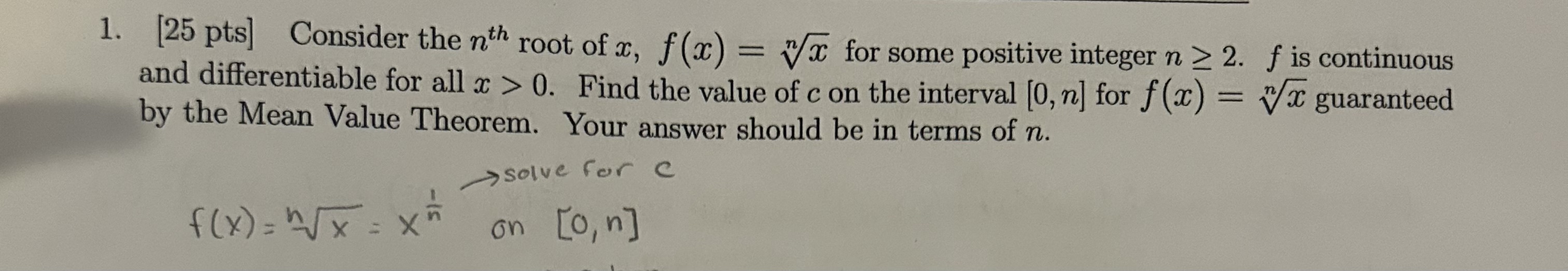 Solved [25 ﻿pts] ﻿Consider the nth ﻿root of x,f(x)=xn ﻿for | Chegg.com