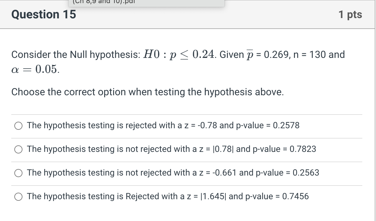 Solved Consider the Null hypothesis: H0:p≤0.24. Given | Chegg.com