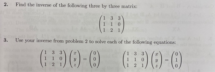 Solved 2. Find the inverse of the following three by three | Chegg.com