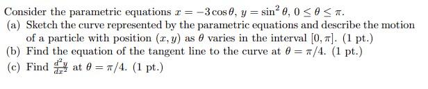Solved Consider the parametric equations | Chegg.com