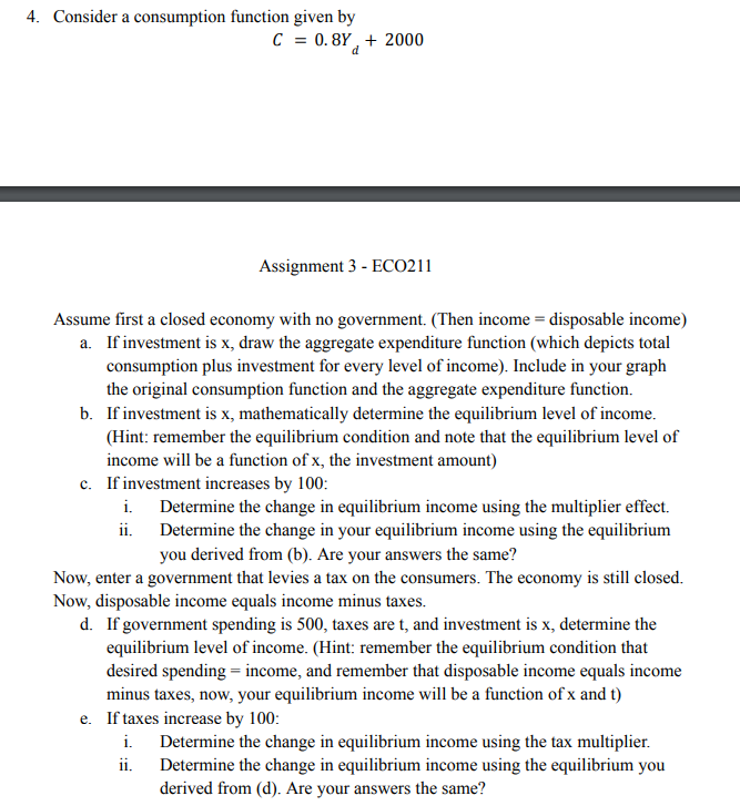 Solved 4. Consider a consumption function given by | Chegg.com