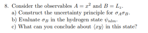 Solved . Consider the observables Aan d B L a) Construct the | Chegg.com