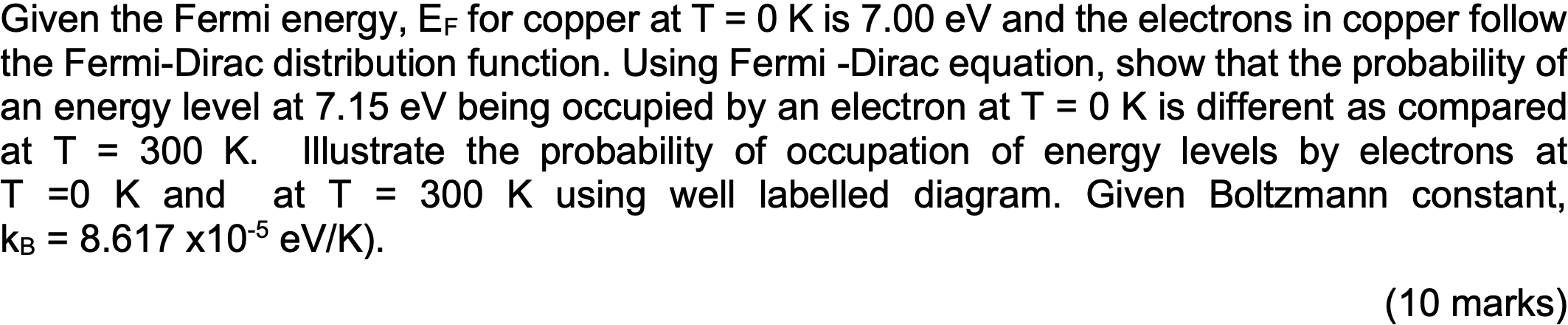 Solved Given the Fermi energy, EF for copper at T=0 K is | Chegg.com