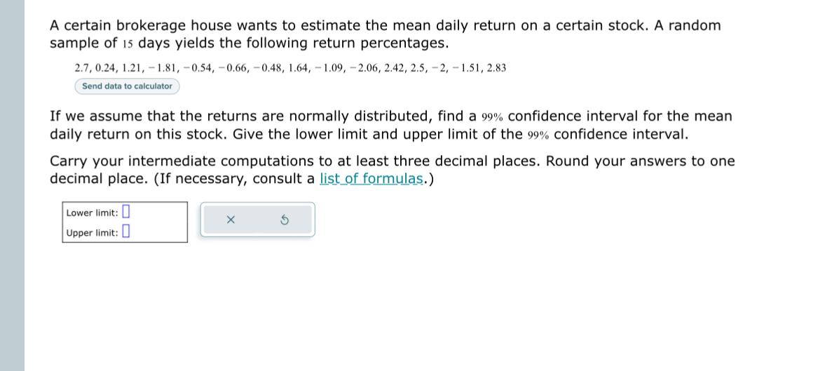 Solved A certain brokerage house wants to estimate the mean | Chegg.com