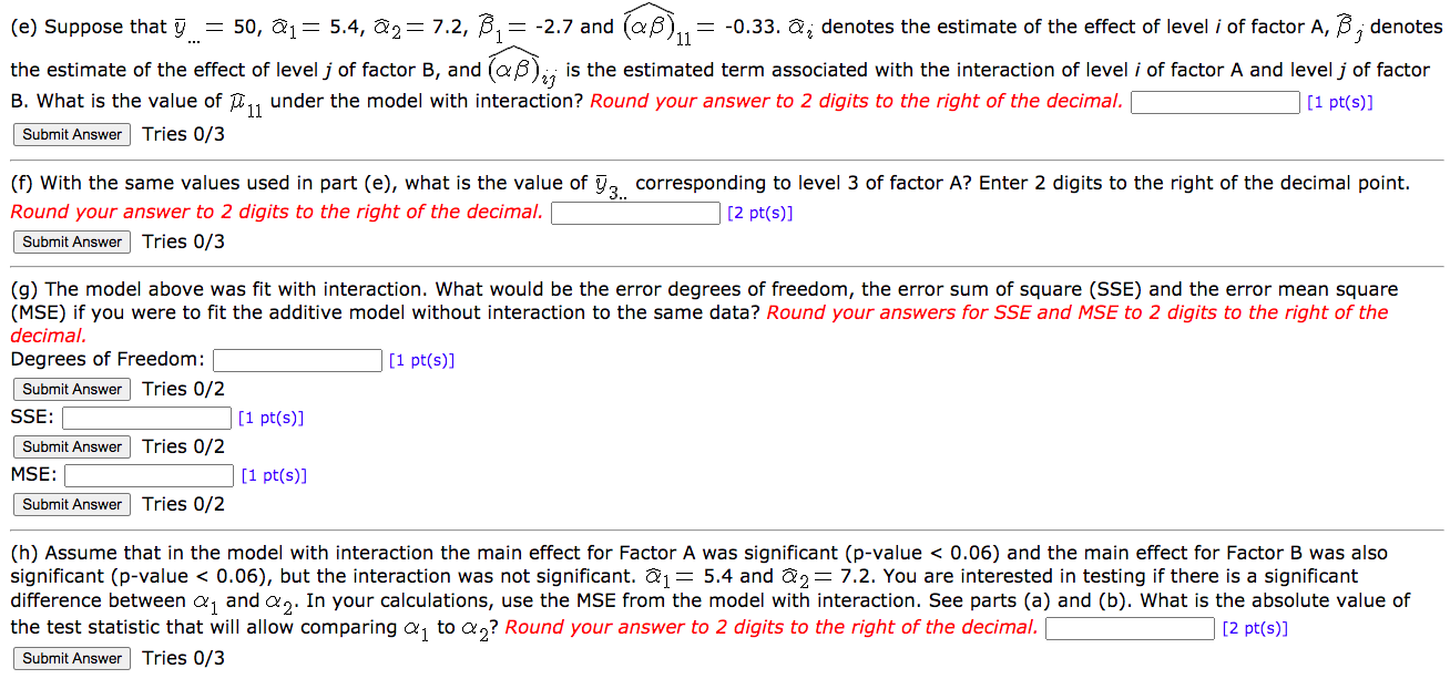 Solved [15 total pt(s)] A two-way analysis of variance model | Chegg.com