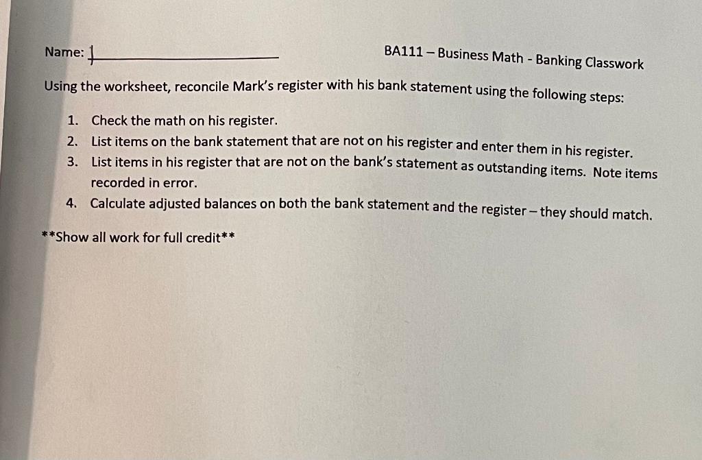 Solved Using the worksheet, reconcile Mark's register with | Chegg.com