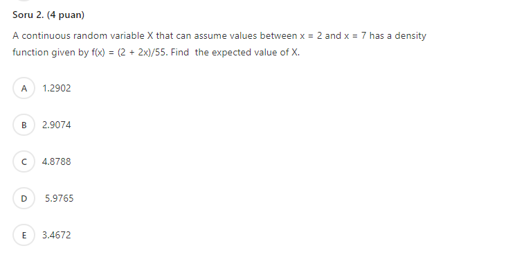 Solved Soru 2 4 Puan A Continuous Random Variable X That 