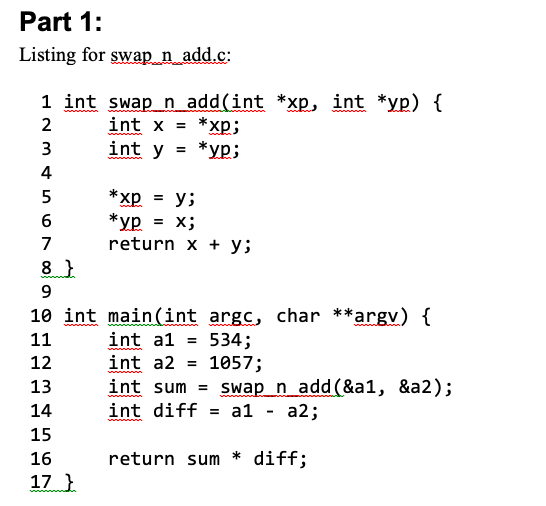 Solved Part 1: Listing for swap n add.c 1 int swap n add(int | Chegg.com