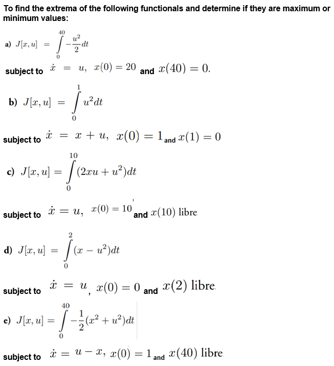 Solved To find the extrema of the following functionals and | Chegg.com