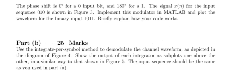Solved A binary sequence is to be transmitted on a channel. | Chegg.com