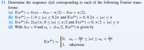 Solved 31. Determine the sequence x[n] corresponding to each | Chegg.com