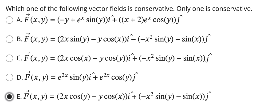 Solved Which one of the following vector fields is | Chegg.com