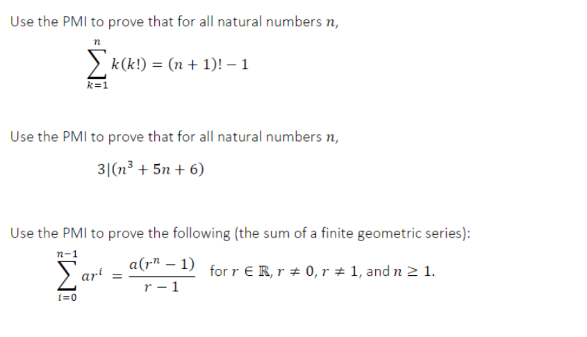 Solved Use the PMI to prove that for all natural numbers n, | Chegg.com