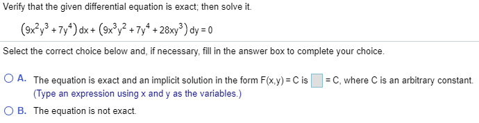 Solved Verify that the given differential equation is exact; | Chegg.com