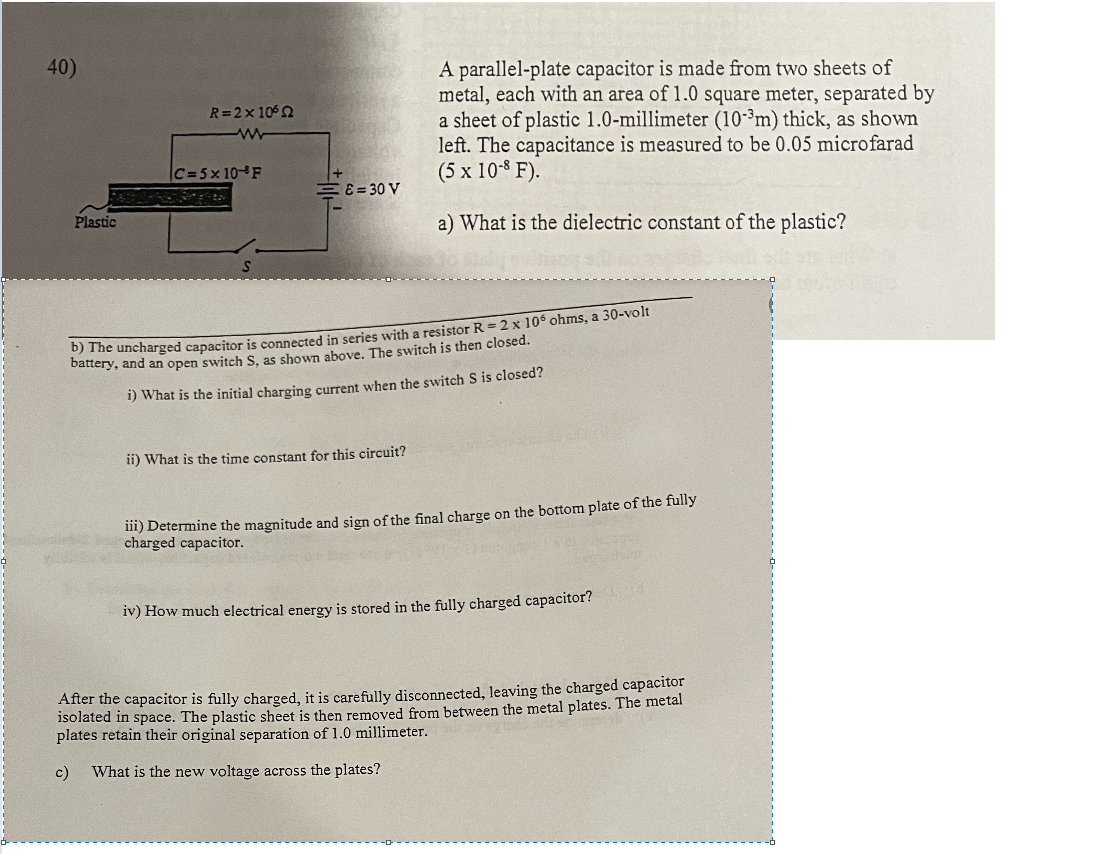 Solved 40) A parallel-plate capacitor is made from two | Chegg.com