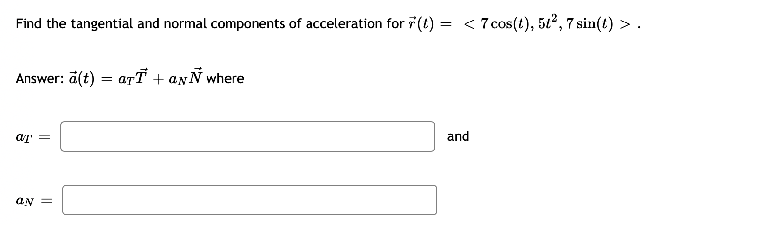 [solved] Find The Tangential And Normal Components Of Acc