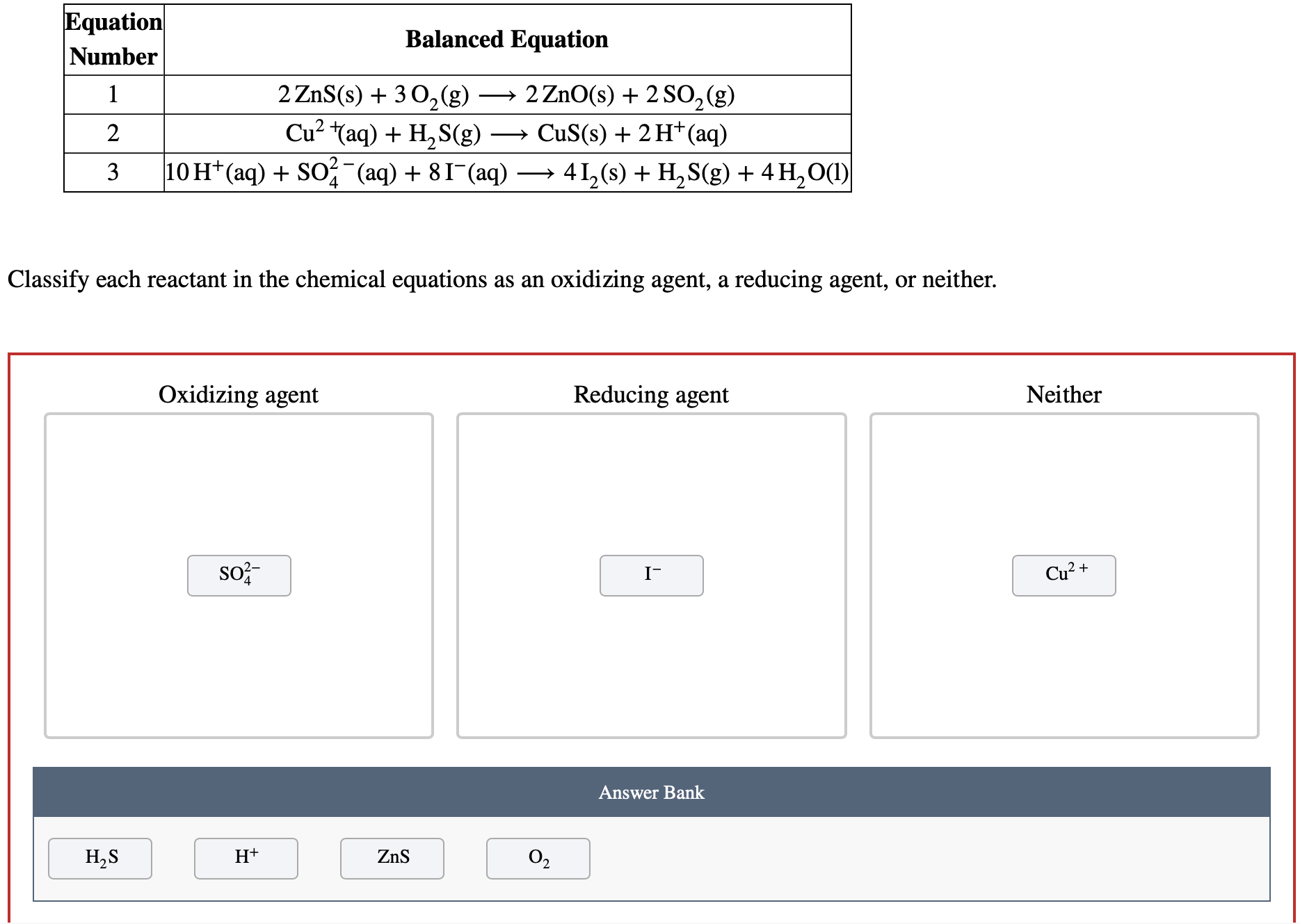 Classify each reactant in the chemical equations as | Chegg.com