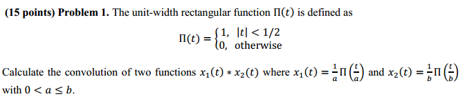 Solved (15 points) Problem 1. The unit-width rectangular | Chegg.com