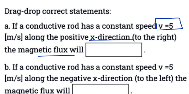 Solved Drag-drop correct statements: a. If a conductive rod | Chegg.com