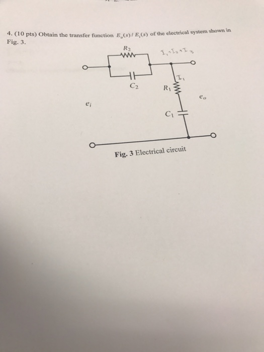 Solved 4. (10 pts) Obtain the transfer function E。(s), E(s) | Chegg.com