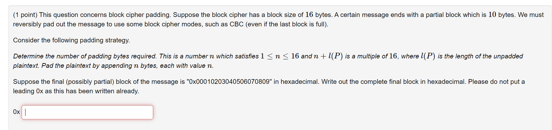 Solved (1 point) This question concerns block cipher | Chegg.com
