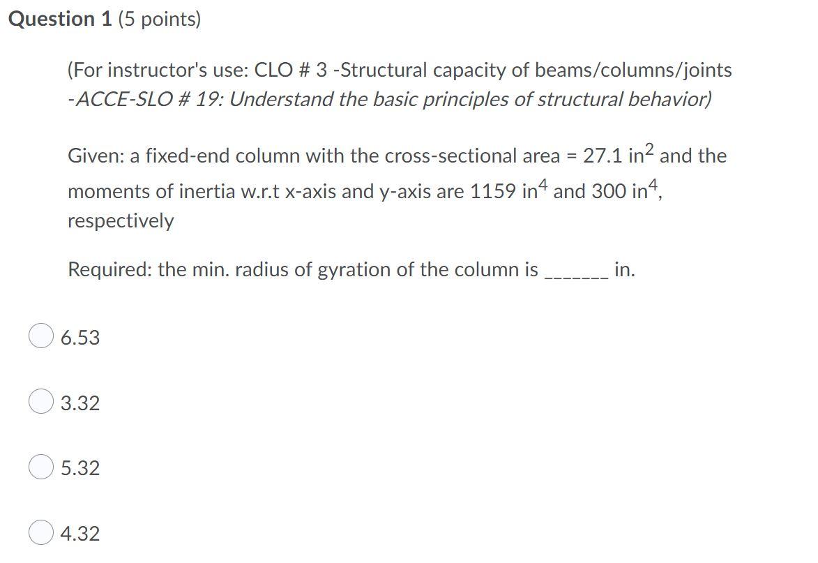 Solved Given: a fixed-end column with the cross-sectional | Chegg.com