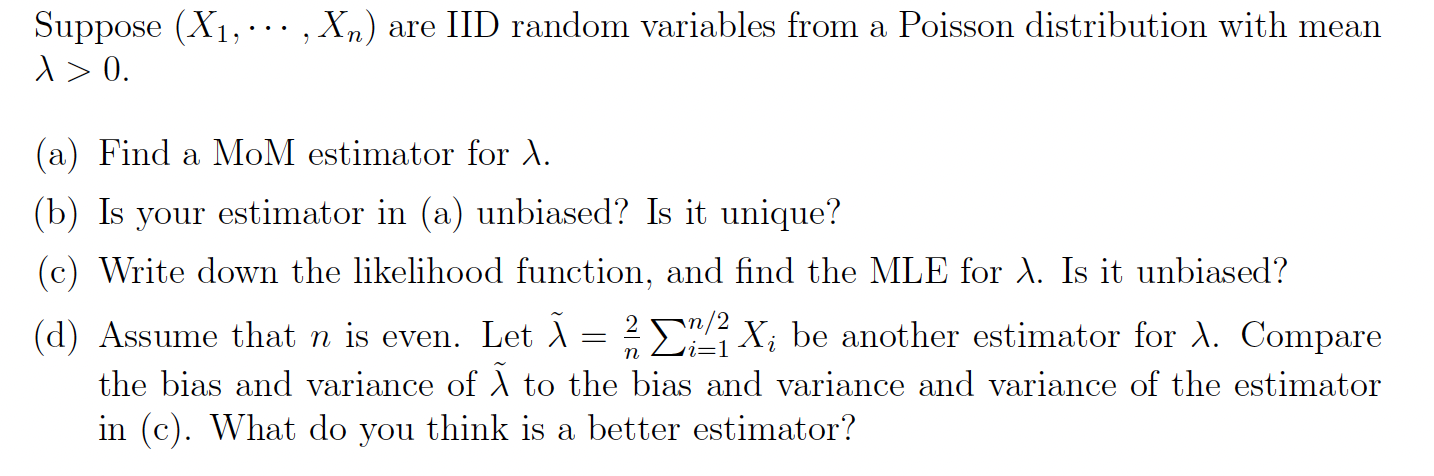 Solved Suppose (X1,⋯,Xn) are IID random variables from a | Chegg.com