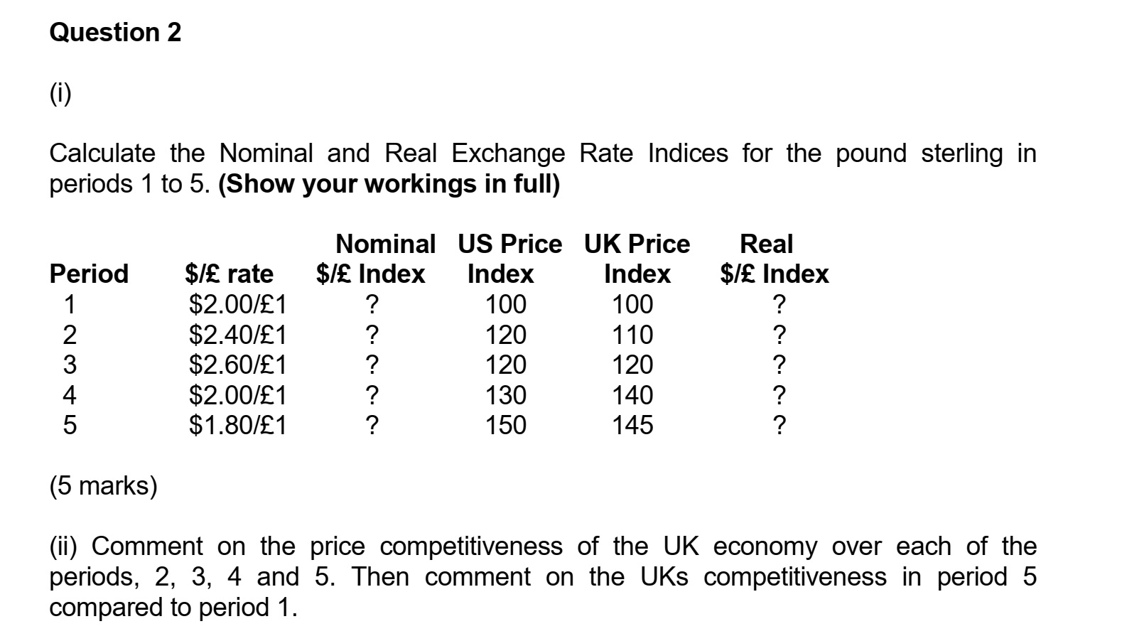 Solved Question 2(i)Calculate the Nominal and Real Exchange | Chegg.com