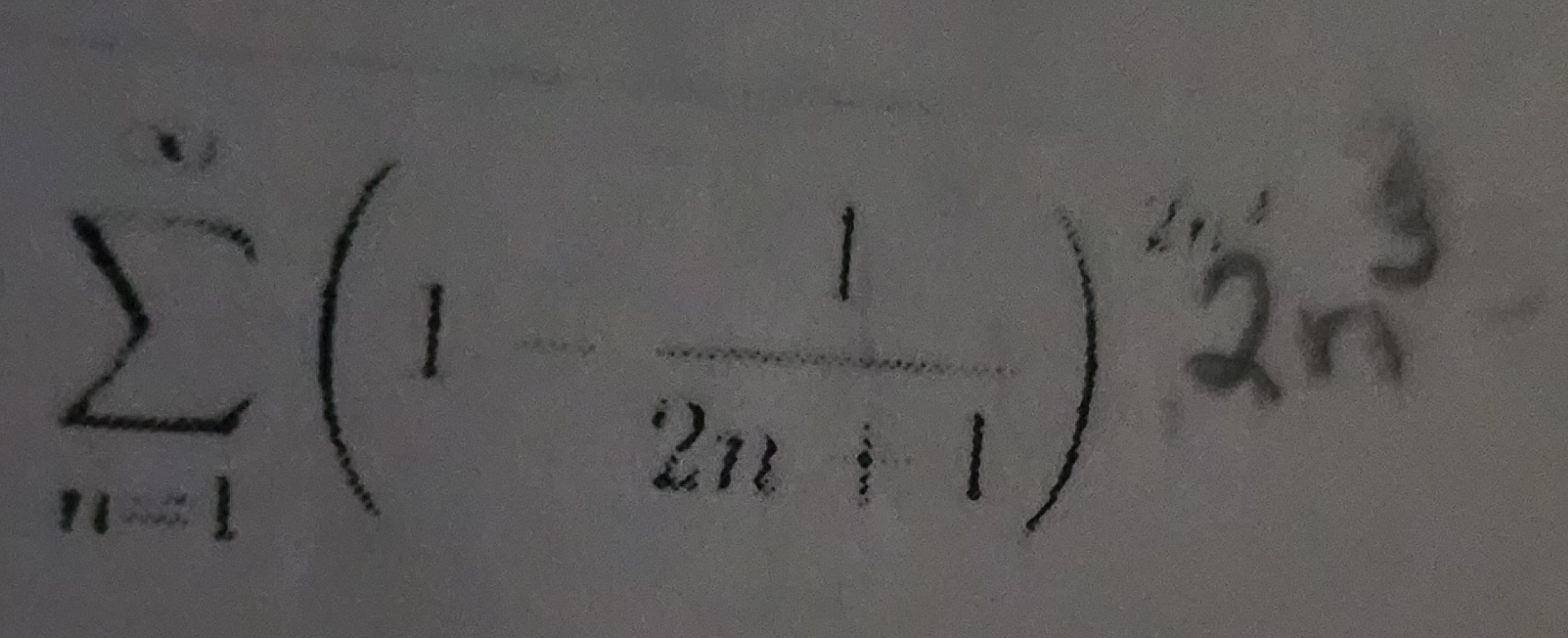 Solved ∑n=1n(1-12n+1)2n3 ﻿does it diverge or converge and | Chegg.com