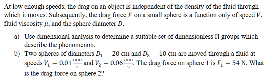 At low enough speeds, the drag on an object is | Chegg.com