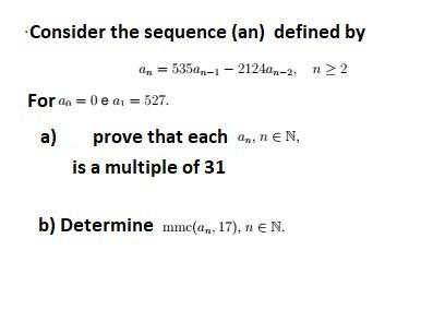 Solved Consider the sequence (an) defined by an = | Chegg.com