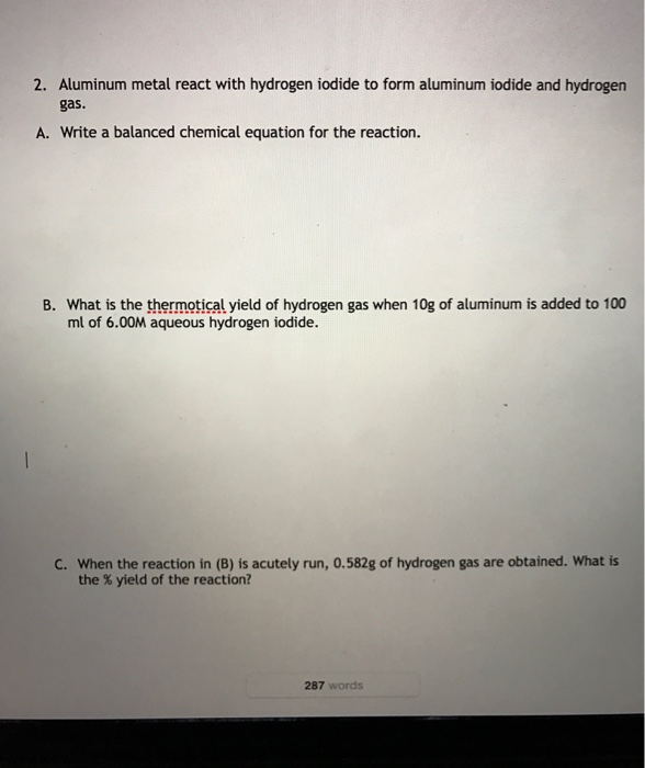 Solved Aluminum metal react with hydrogen iodide to form | Chegg.com