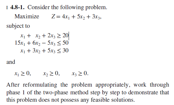 Solved I 4.8-1. Consider the following problem. Maximize | Chegg.com